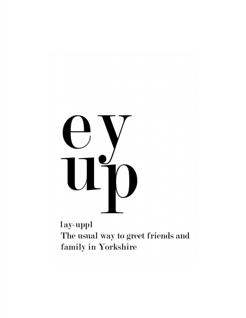 Yorkshire Quotes | Inframe Gallery | Sheffield Art, Simple Yorkshire ...